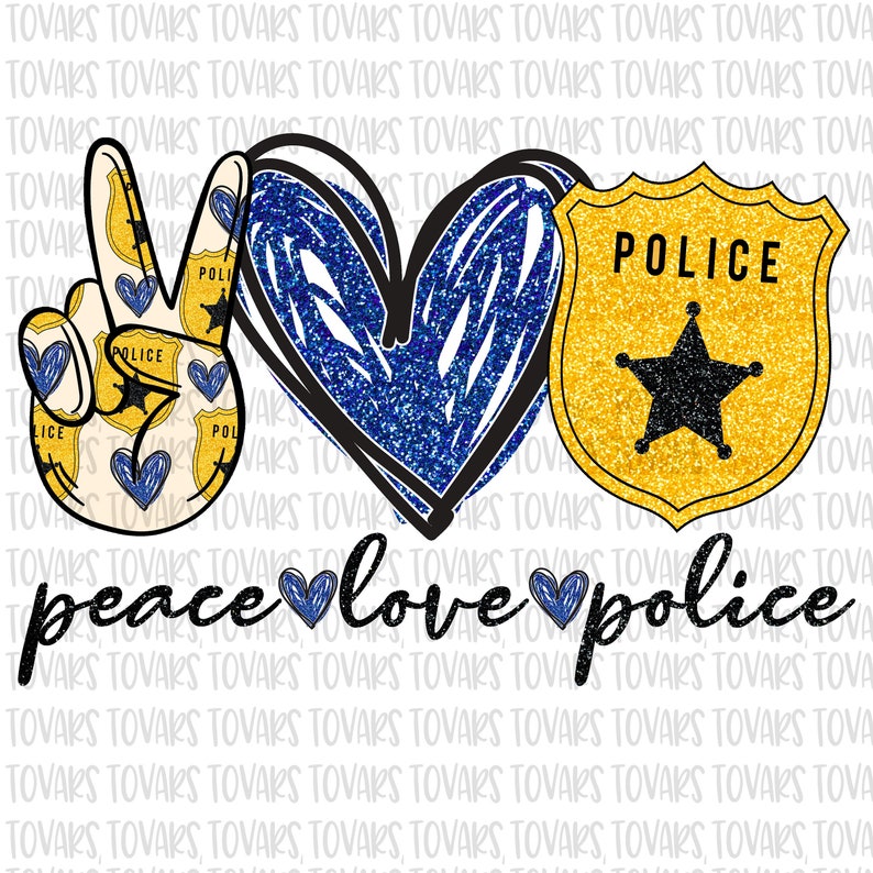 Peace Love Police Sublimation Png Digital Download Peace Love | Etsy