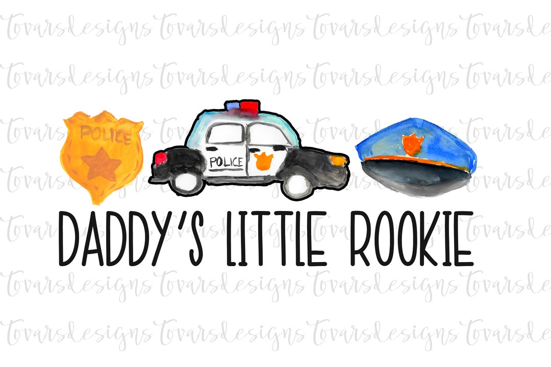 Daddy's Little Rookie Sublimation Png, Police Daddy Png File, Police ...