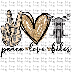 Peace Love Biker Sublimation Png Digital Download Peace Love Biker ...
