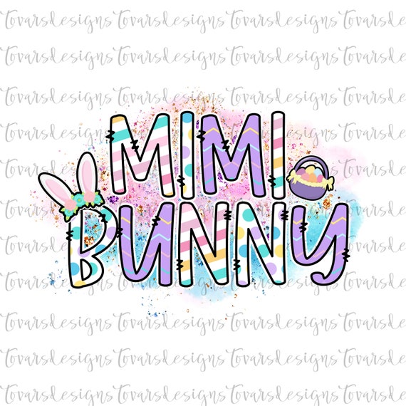 Mimi Bunny Png Design Mimi Bunny Easter Design Sublimation - Etsy