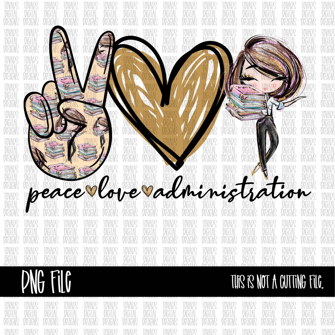 Peace Love Admin Administration Sublimation Download PNG - Etsy