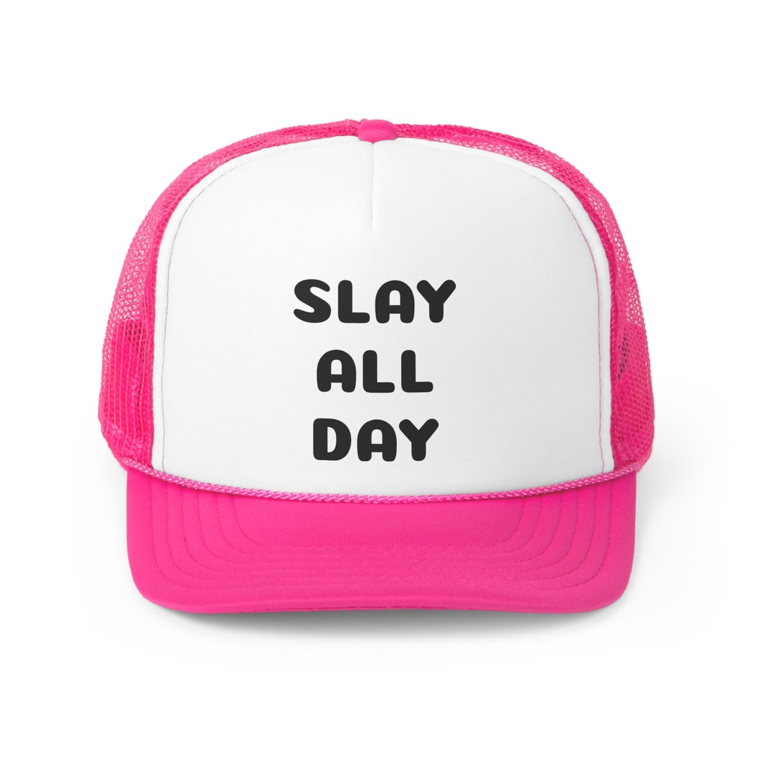 SLAY ALL DAY Trucker Cap, Slay, Slay Queen, Slay Hat, Hat for Her, Gift ...