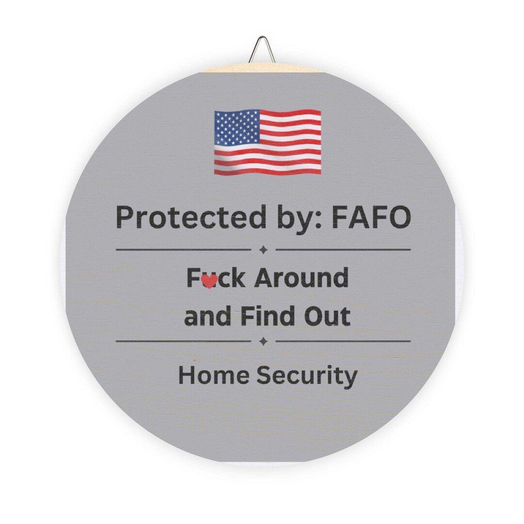 Wood Sign, Protected by Fafo, Self Defense, Sign for House - Etsy