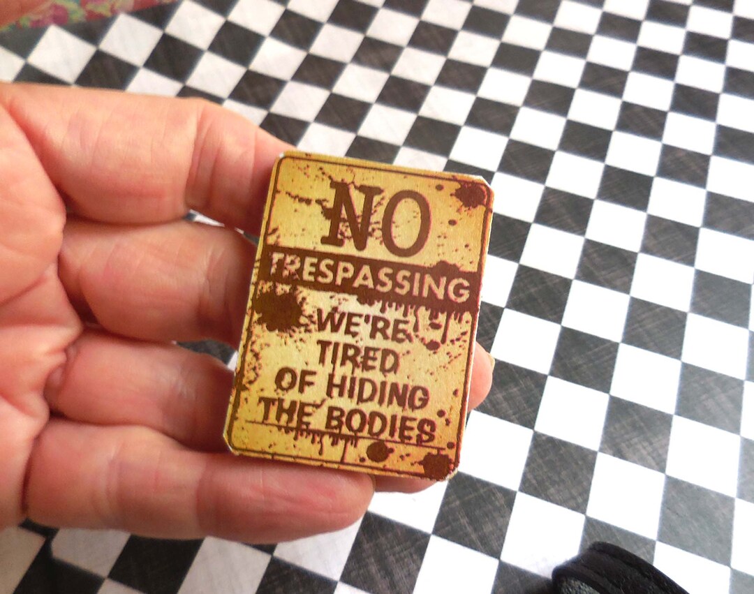 Bloody No Trespassing Halloween Spooky Sign ~ Dollhouse Miniatures - Etsy