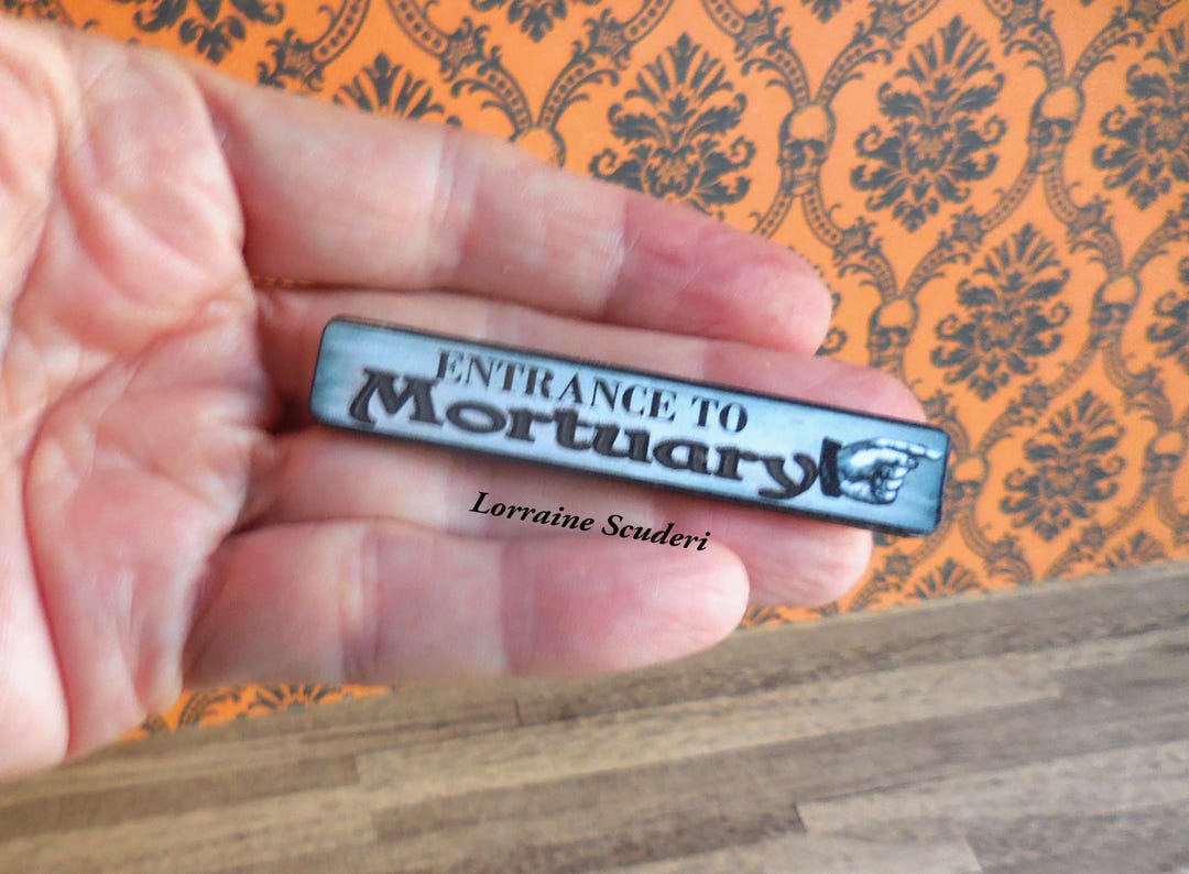 Entrance to Mortuary ~ Halloween Sign ~ Dollhouse Miniature - Etsy