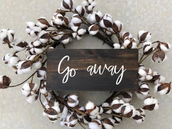 Front door sign/ go away/ wreath sign/ front door decor/ sign | Etsy
