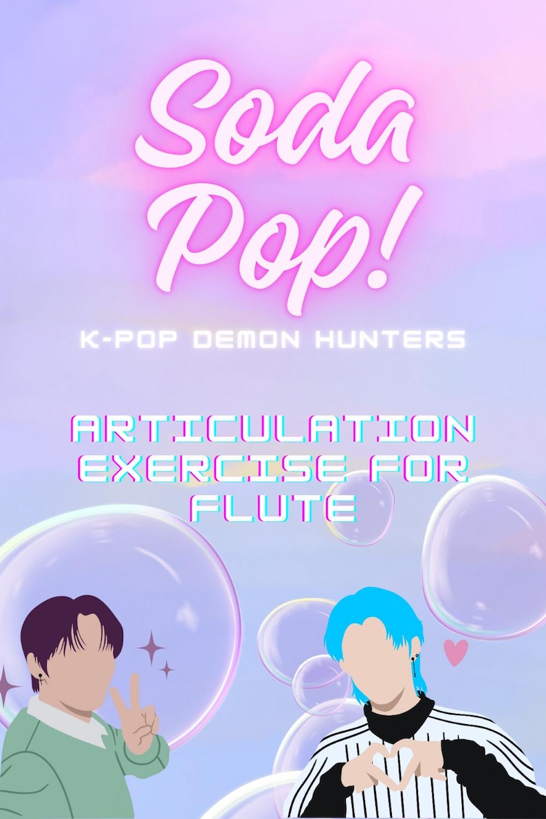 Articulation Exercise for Flute - Soda Pop (K Pop Demon Hunters) - Etsy