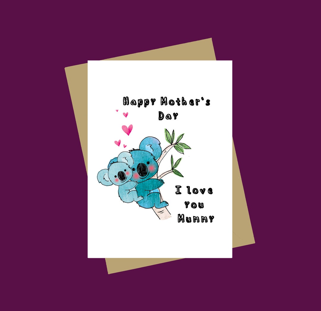 Mothers Day Card, Koala Mother's Day Card, Card for Mummy, Mummy Mother ...