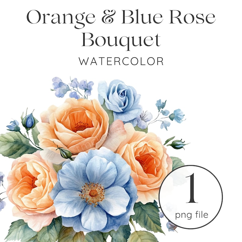 Orange and Blue Flower PNG, Watercolor Floral Clipart, Rose Bouquet ...