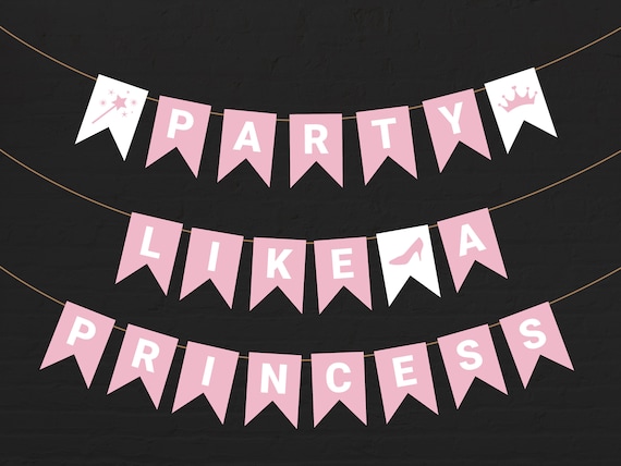 Party Like A Princess Banner Great for Birthdays | Etsy