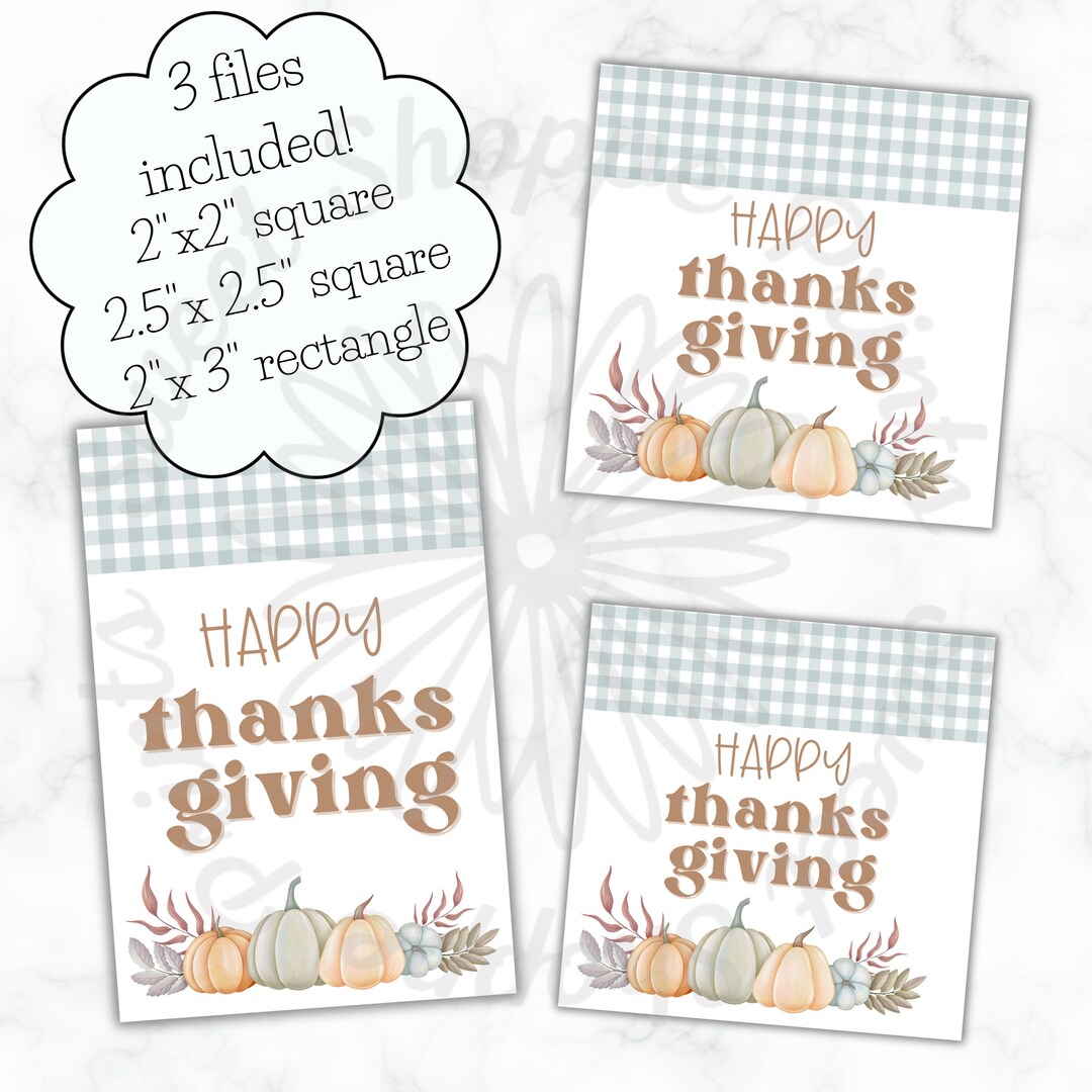 Happy Thanksgiving Printable Gift Tag 2” 2.5” & 2”x3” Sizes Included - Etsy