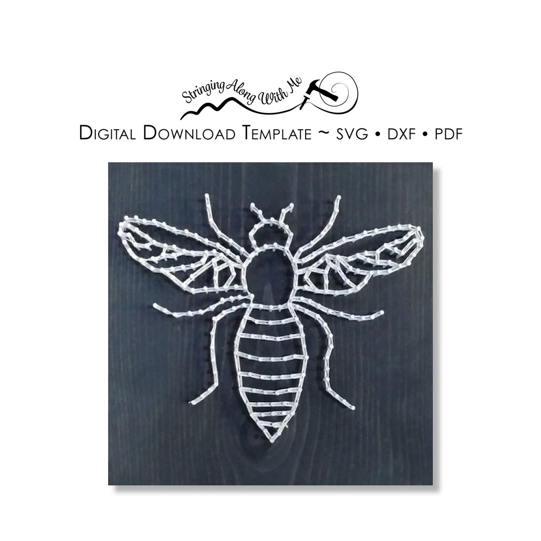 Digital Download-string Art Template- Bee - ***SVG, DXF, PDF - Zip File ...