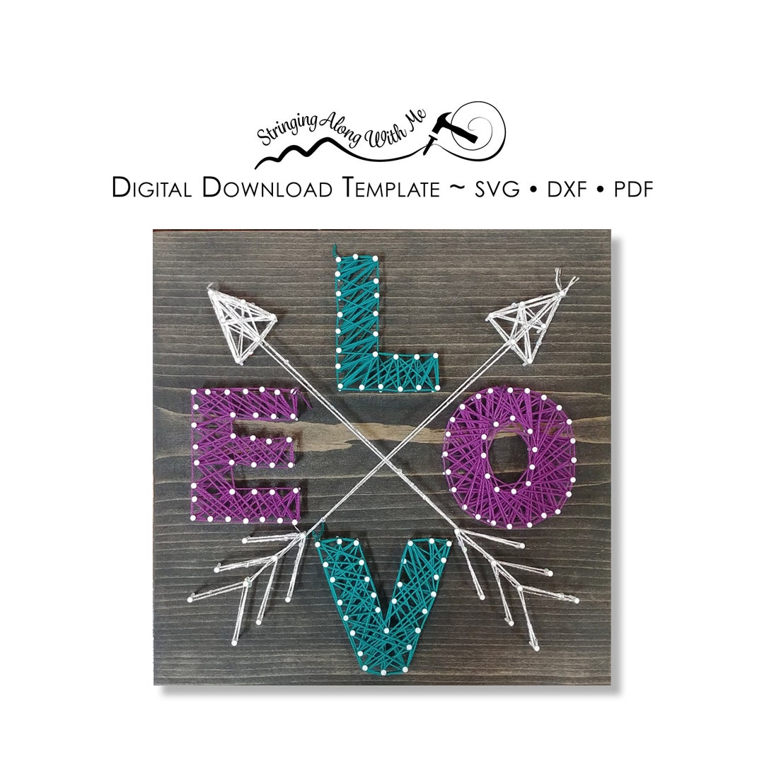 Digital Download-string Art Template- Love Arrows - ***SVG, DXF, PDF ...