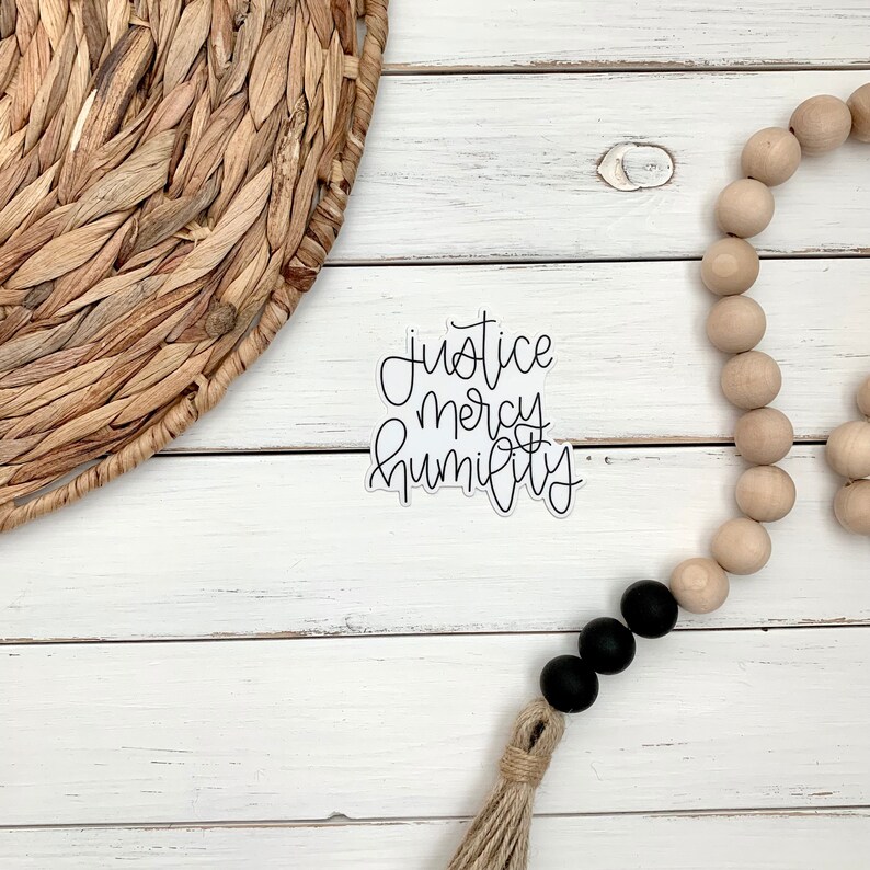 Micah 6:8 Sticker - Vinyl Sticker - Justice Mercy Humility - Scripture ...