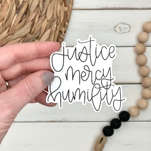 Micah 6:8 Sticker - Vinyl Sticker - Justice Mercy Humility - Scripture ...