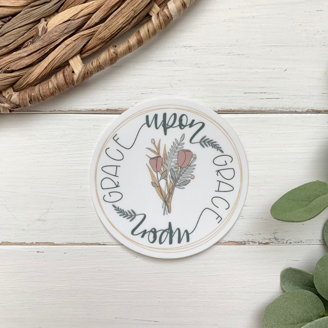 Grace Upon Grace Sticker Vinyl Sticker John 1:16 - Etsy