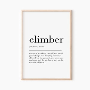 Climber Definition Climber Poster Climber Print Gift for - Etsy