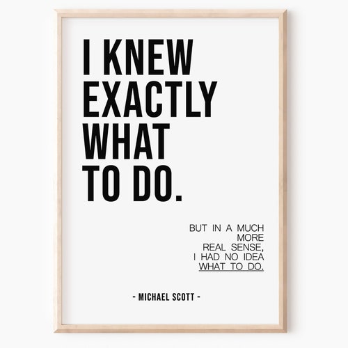 The Office TV Quote Michael Scott Philosophy Quote Michael - Etsy