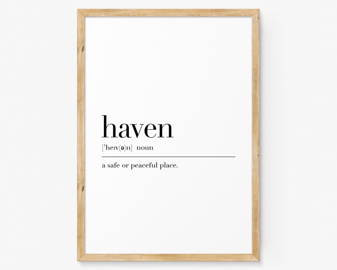 Haven, Haven Poster, Haven Definition Print, Gift for Haven, Dictionary ...