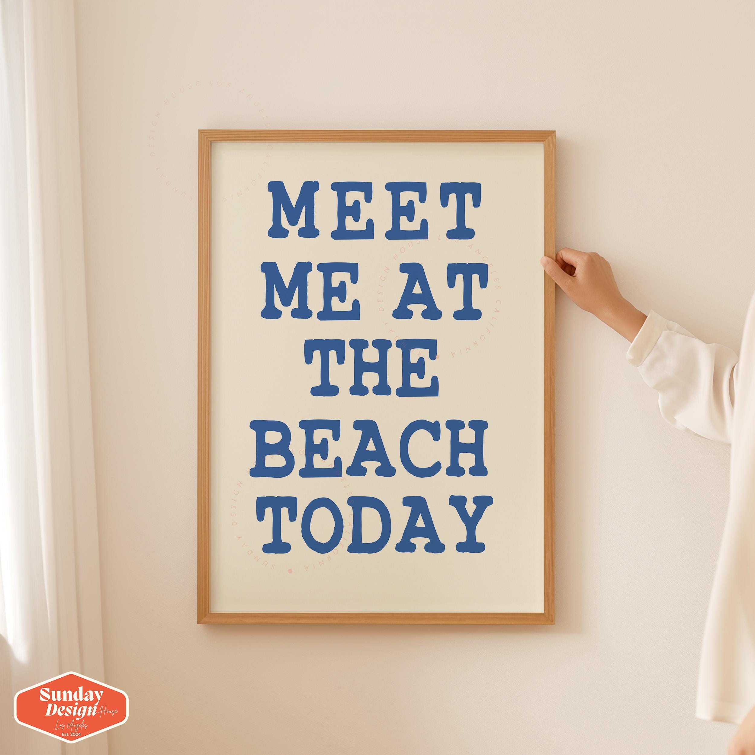 Meet Me at the Beach Print, Coastal Typography Poster, Beach House ...