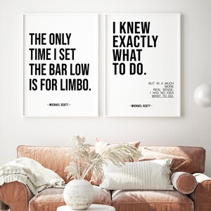 The Only Time I Set the Bar Low is for Limbo, Michael Scott Quote, the ...