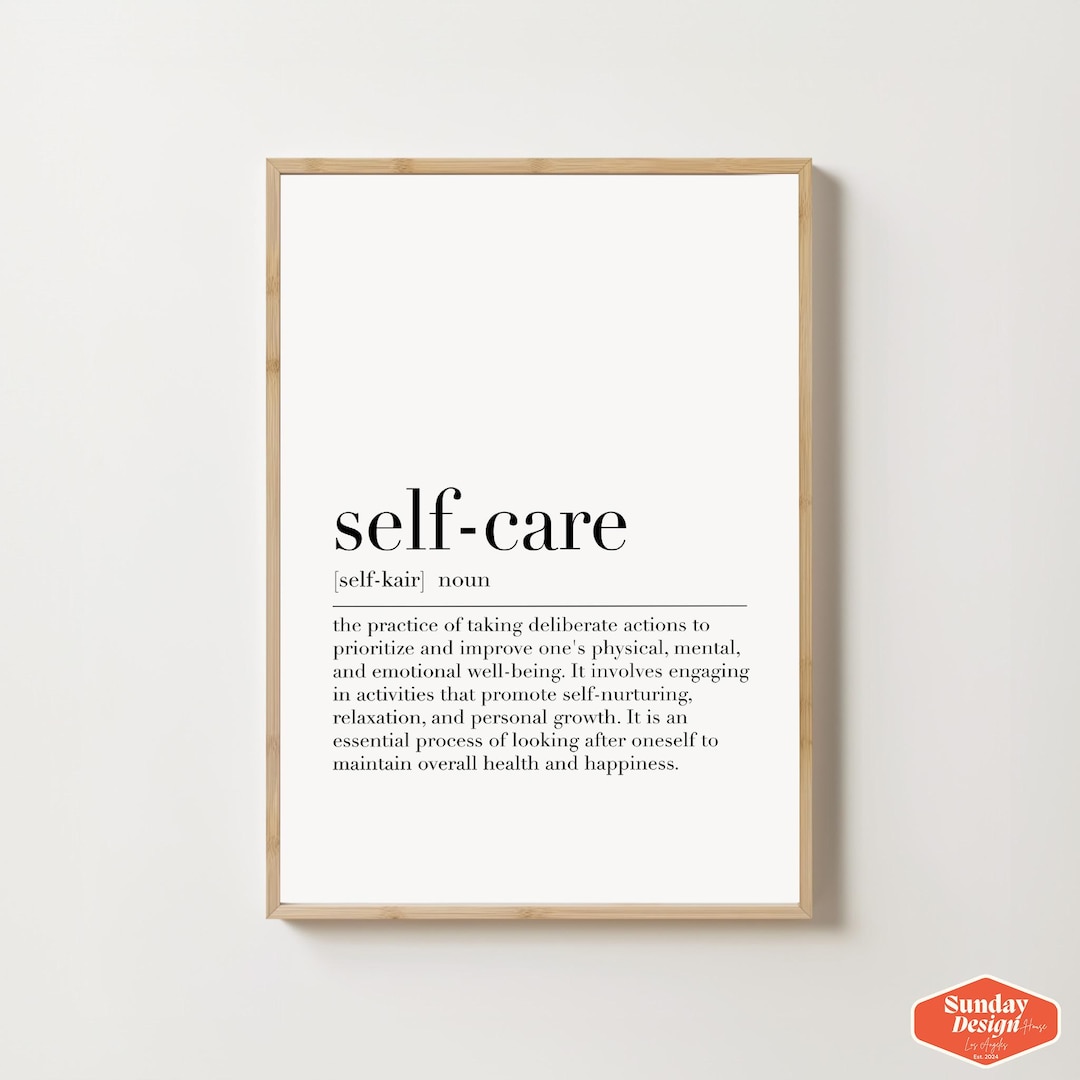 Self Care Definition Print, Self Care Print, Self Care Wall Art, Mental ...