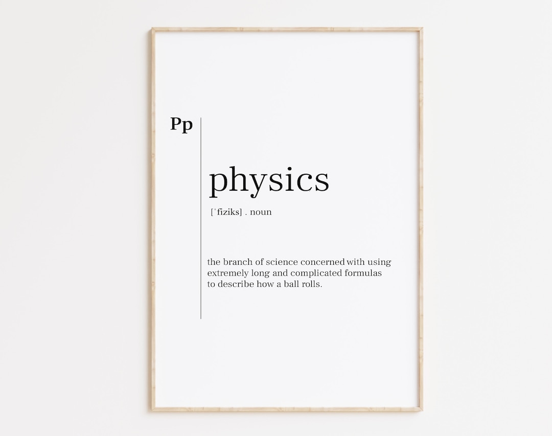 Physics Definition Print, Physics, Physics Print, Physics Poster ...