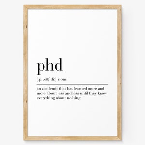 Phd, Phd Definition Poster, Phd Quote Print, Phd Graduation Gift ...