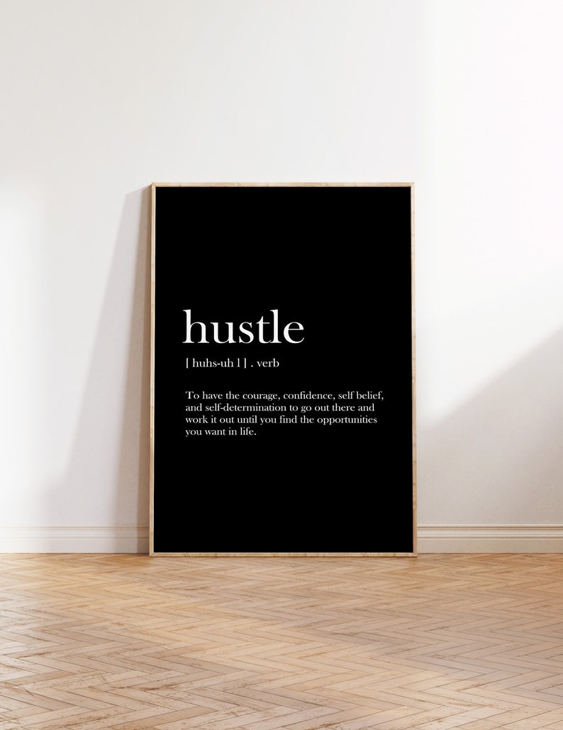 Hustle Poster Definition Wall Art Quote Print Motivational - Etsy