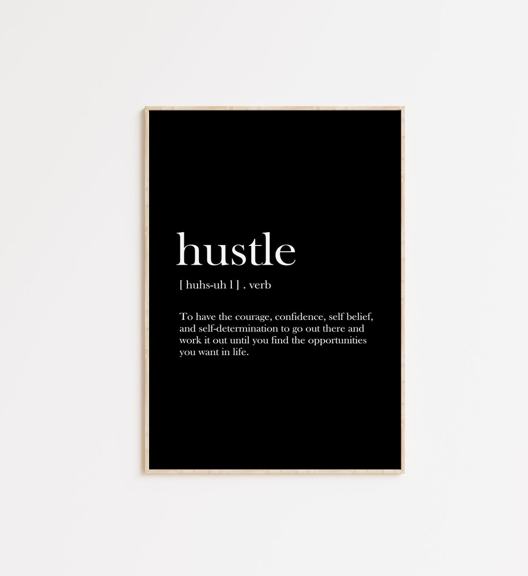 Hustle Poster, Definition Wall Art, Quote Print, Motivational Print ...