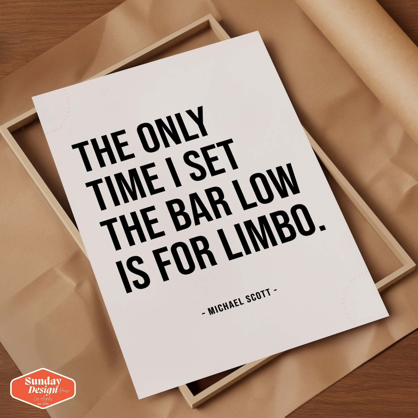 The Only Time I Set the Bar Low is for Limbo, Michael Scott Quote, the ...