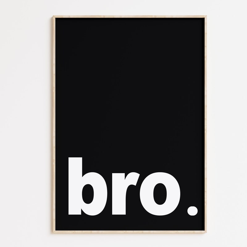 Bro Wall Art - Etsy