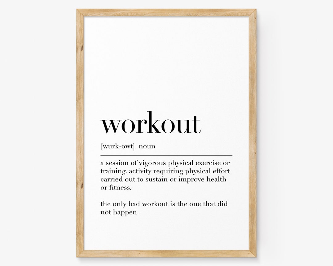 Workout Poster, Workout Definition Print, Workout Wall Decor, Quote ...