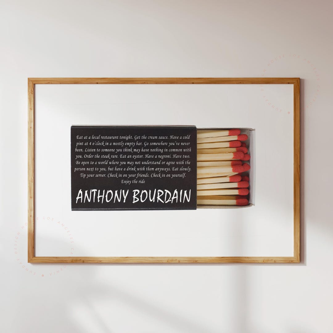 Anthony Bourdain Matchbox Quote Print, Eat at a Local Restaurant ...