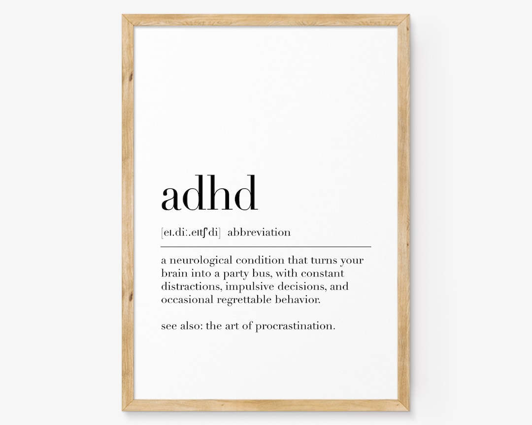 Adhd, Adhd Definition Poster, Adhd Quote Print, Mental Health Print ...
