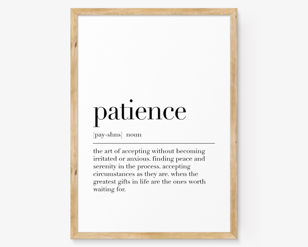 Patience Definition Print, Patience Quote Wall Art, Dictionary Poster ...