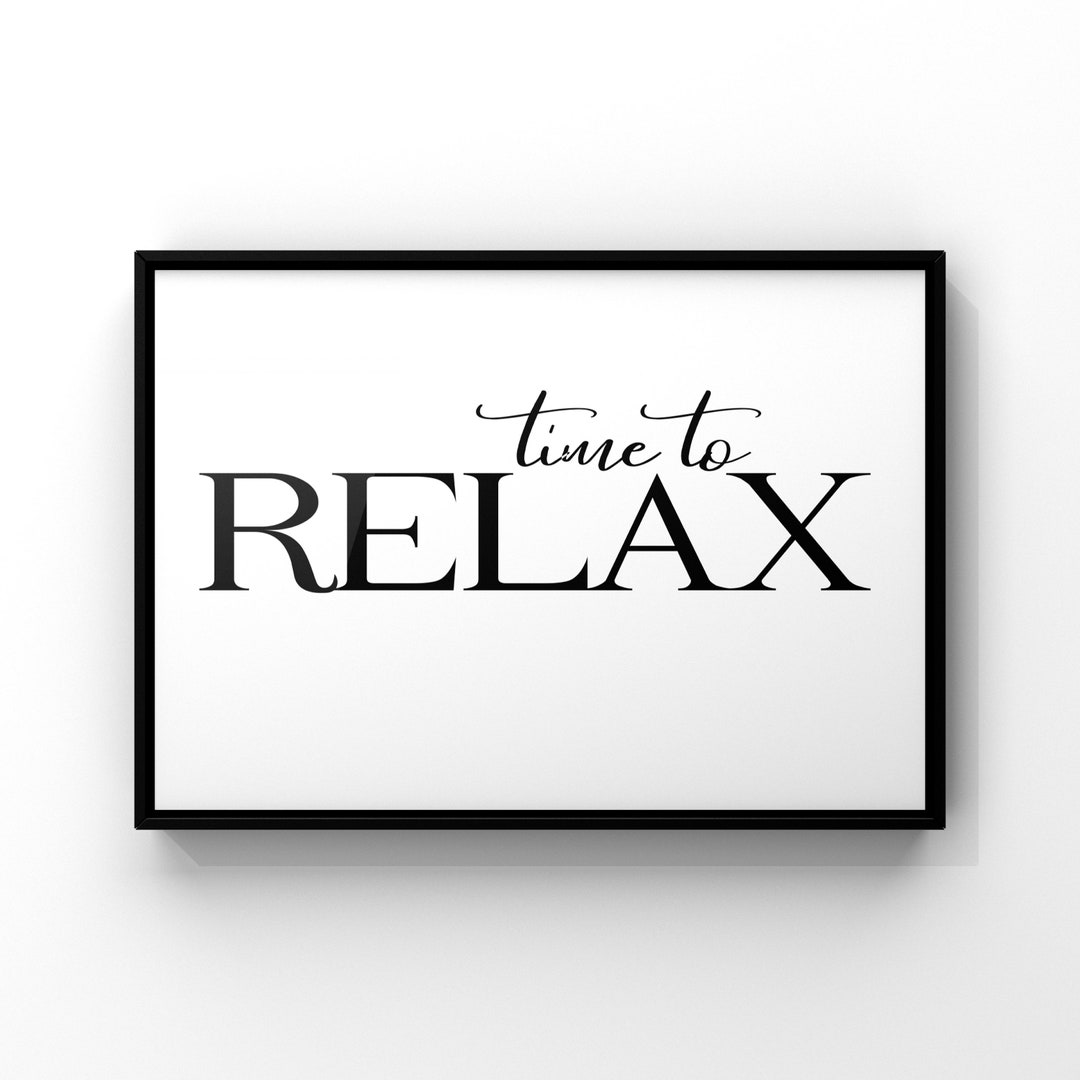 Time to Relax Wall Art , Time to Relax Print ,printable Time to Relax ...