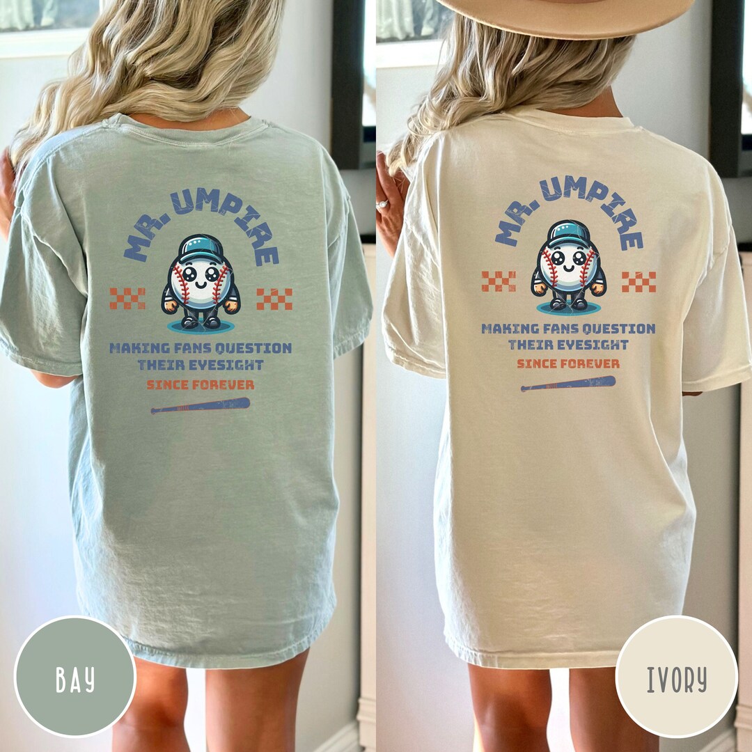 Funny Umpire Shirt, Funny Baseball Shirts, Baseball Comfort Colors ...