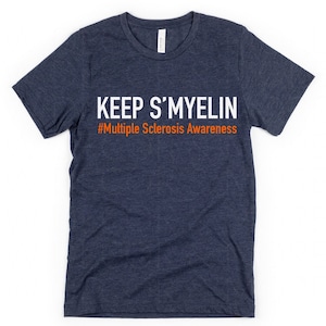 Multiple Sclerosis Shirt, MS Shirt, MS Awareness, Multiple Sclerosis ...