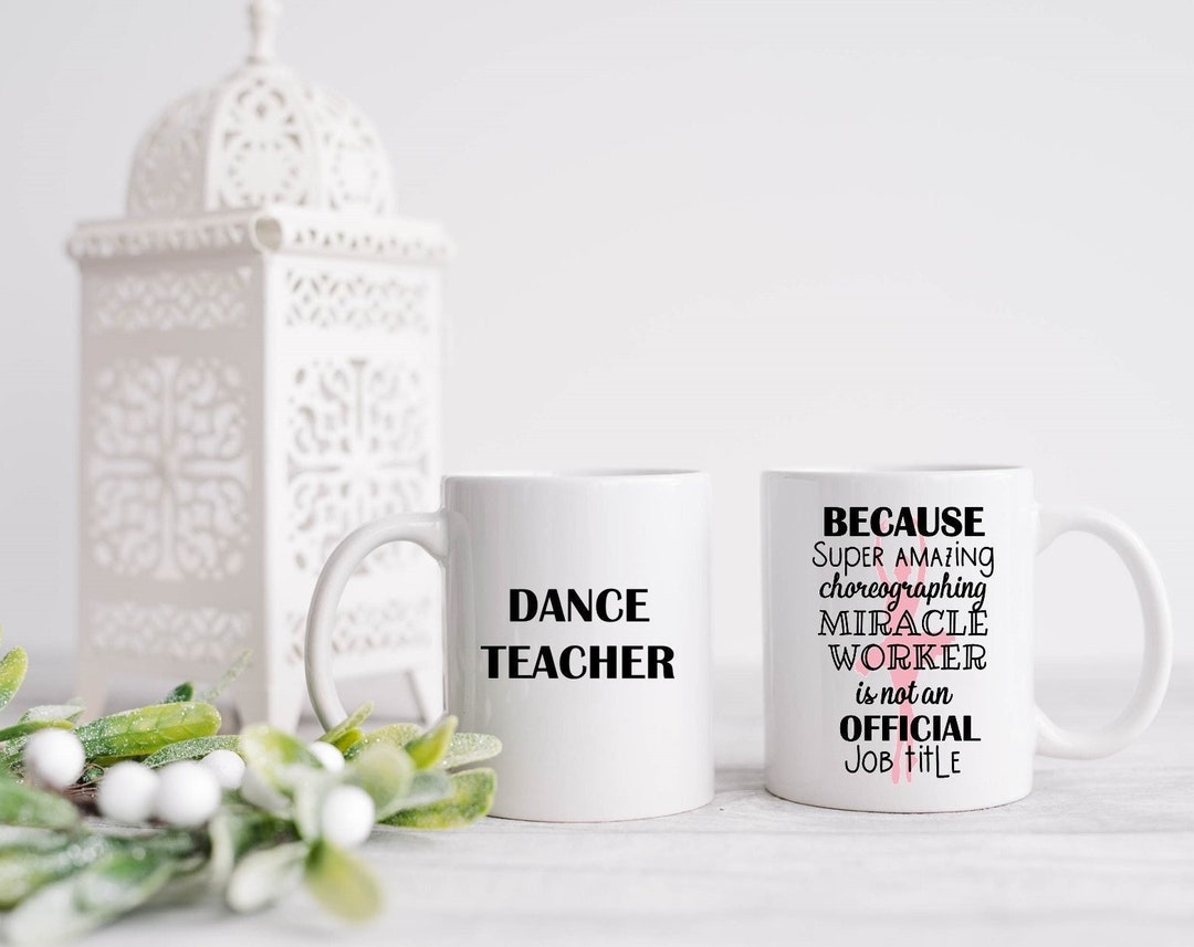Personalised Dance Teacher Mug, Ballet Teacher Appreciation, Dance ...