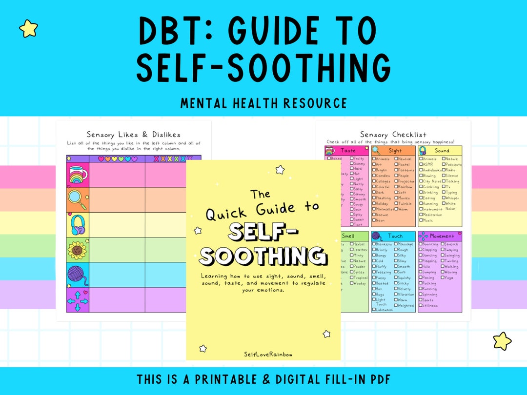 The Quick Guide to Self-soothing DBT Skills Coping Skills Teen Therapy ...
