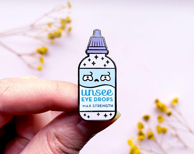 Unsee This Eye Drops Internet Joke Enamel Pin - Etsy
