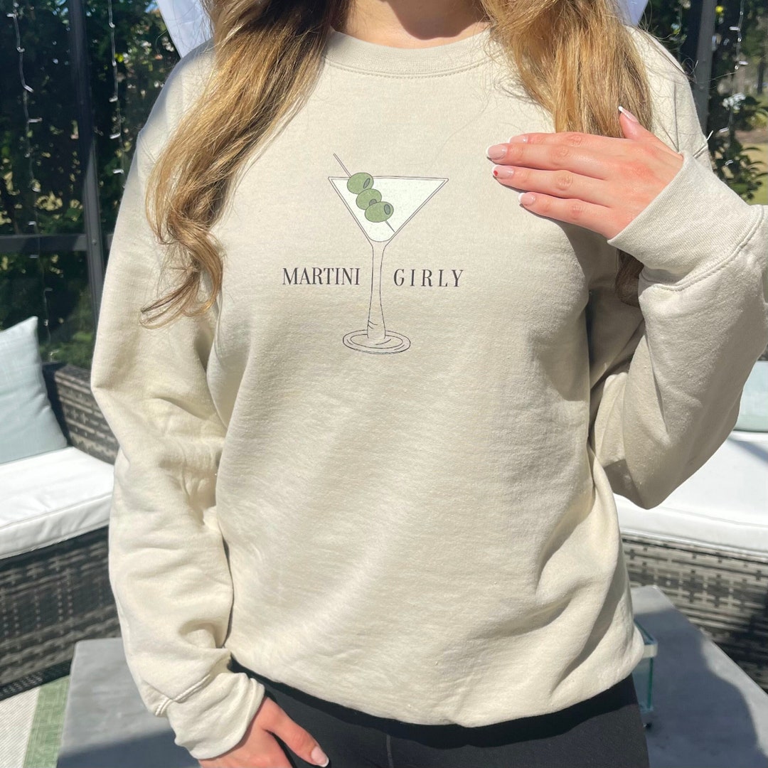 Martini Crewneck Sweatshirt - Martini Girly - Martinis - Cocktail ...