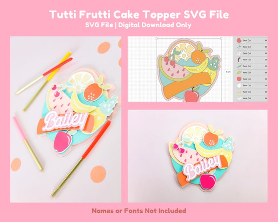 Tutti Frutti Theme Cake Topper Svg File Cut File Cricut Etsy Australia