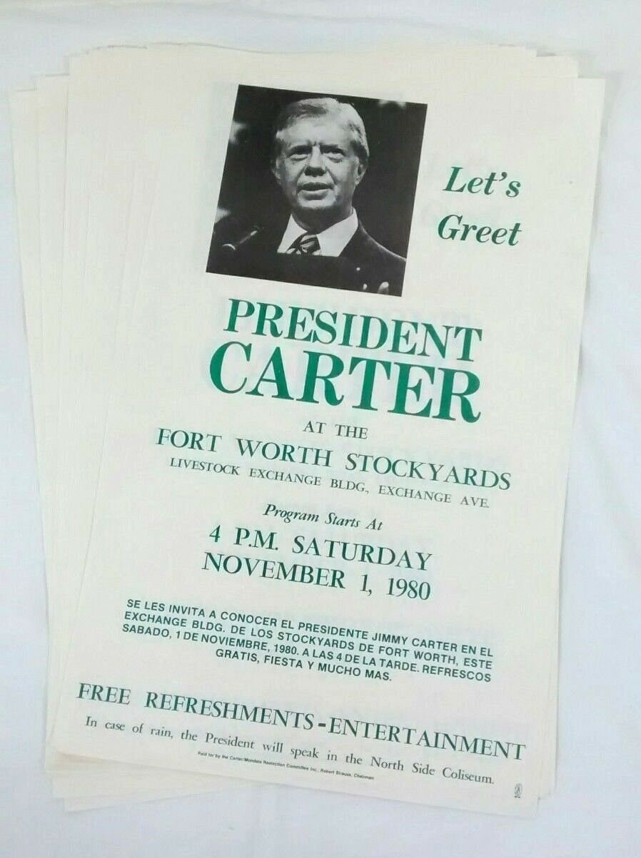 Jimmy Carter Original Campaign Flyers Lot, Posters, Fort Worth ...