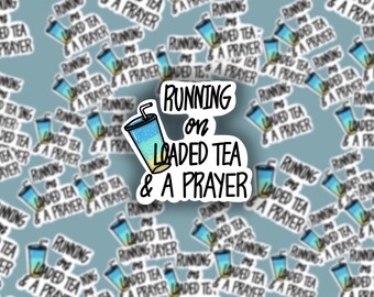 Loaded Tea Sticker - Etsy