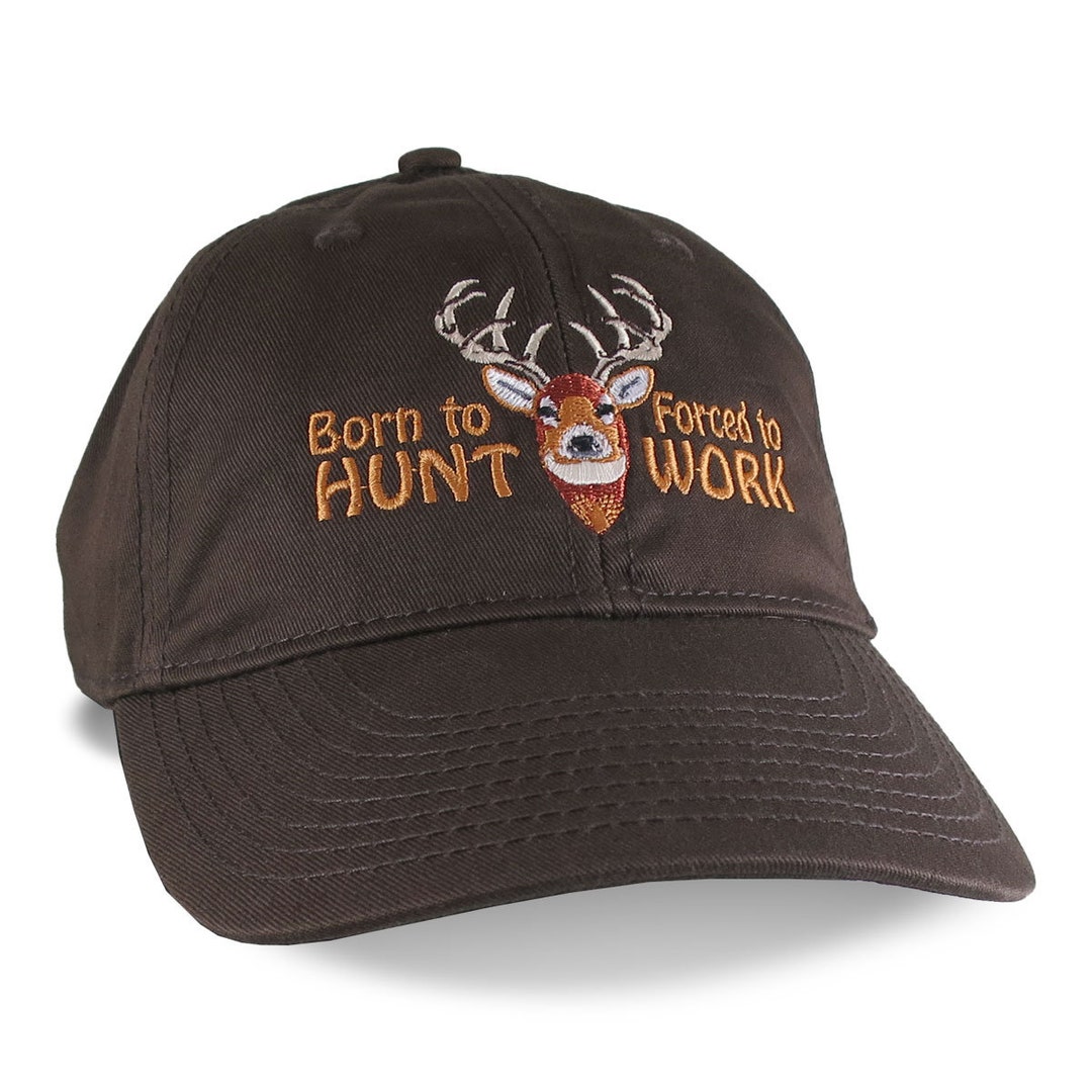 Born to Hunt Forced to Work White Tail Deer Buck Embroidery Adjustable ...