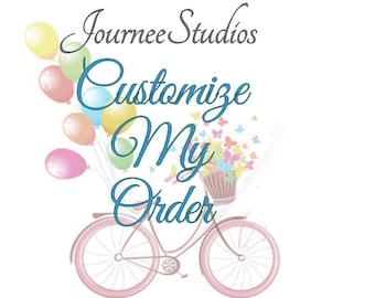 Request a Change in a Current Design Resize Color Change Add a Photo ...