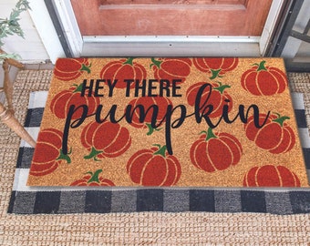 Hey There Pumpkin Doormat, Fall Welcome Mat, Fall Decor, Funny Doormat ...