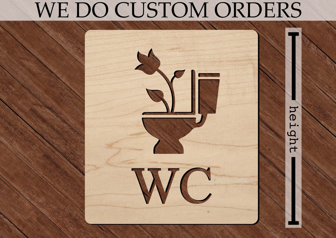 WC Restroom Sign for Home or Business Flowers in Toilet - Laser Cut ...